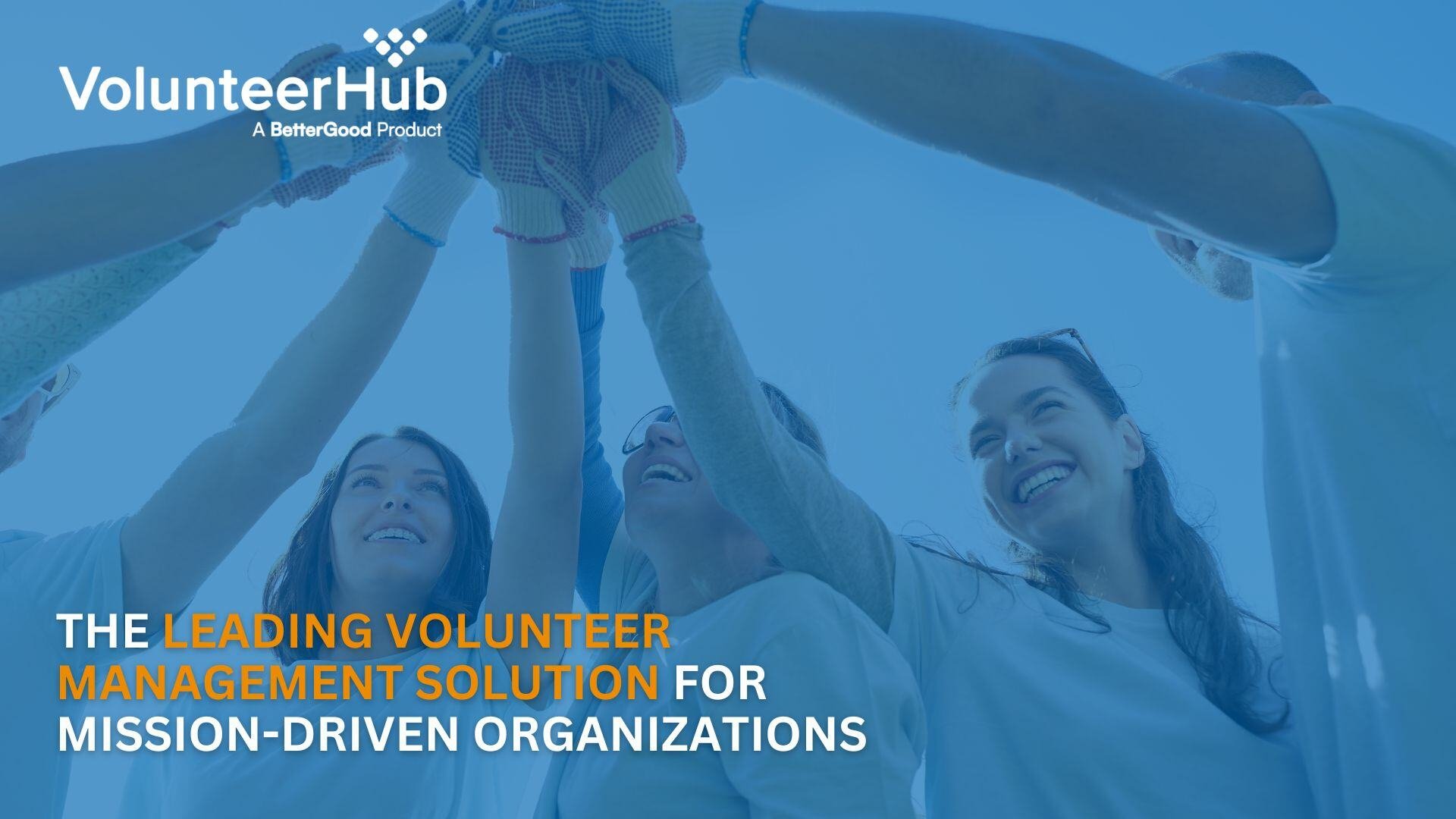 VolunteerHub: Industry Leading Volunteer Management Software