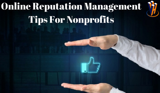 Online Reputation Management Tips Nonprofits Should Follow