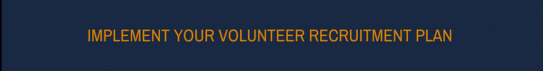 Volunteer Recruitment Plan: 5 Components to Prioritize